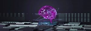 LLM : Définition d’un grand modèle de langage